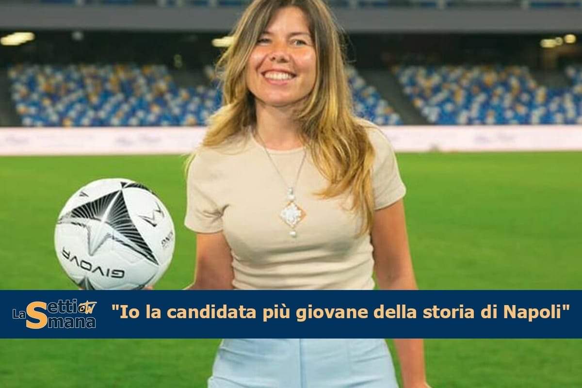 Alessandra Clemente: “Io candidata più giovane di Napoli” - La Settimana TV