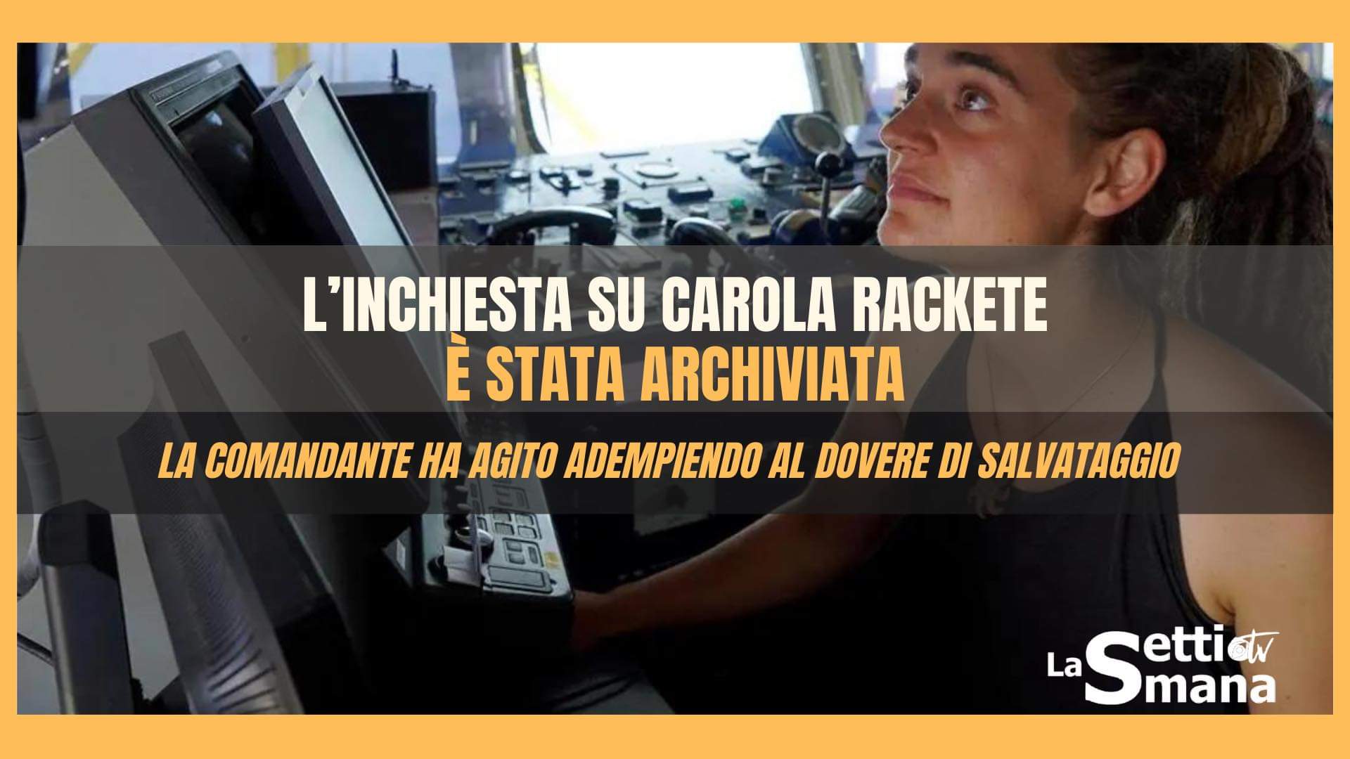 Archiviata inchiesta Carola Rackete: Aveva il dovere di sbarcare - La ...