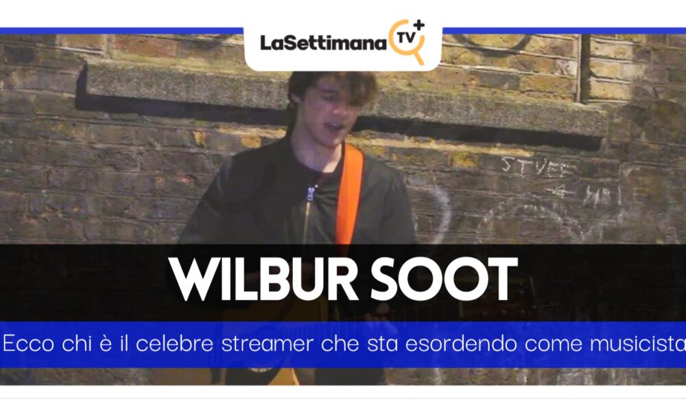 Wilbur Soot: il suo esordio come musicista – La Settimana TV