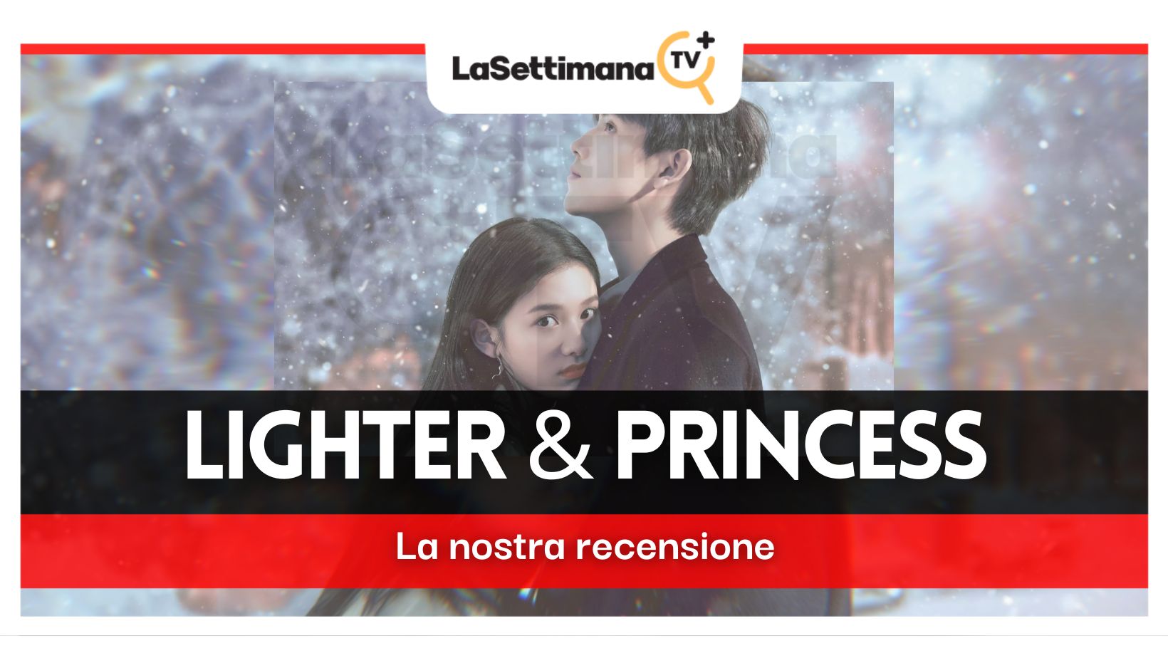 Lighter and princess – la recensione – La Settimana TV