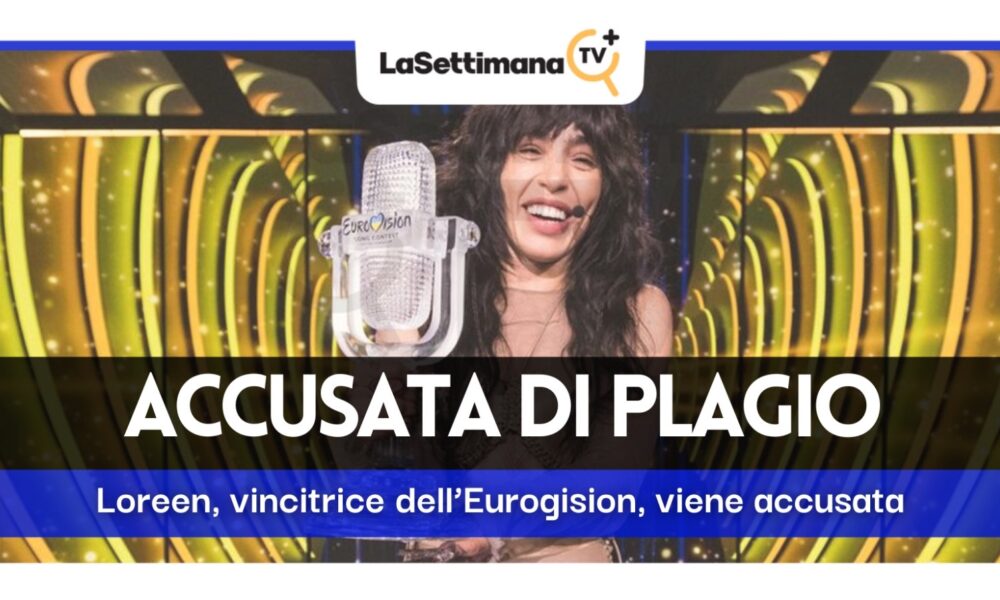 Loreen, vincitrice dell’Eurovision accusata di plagio – La Settimana TV